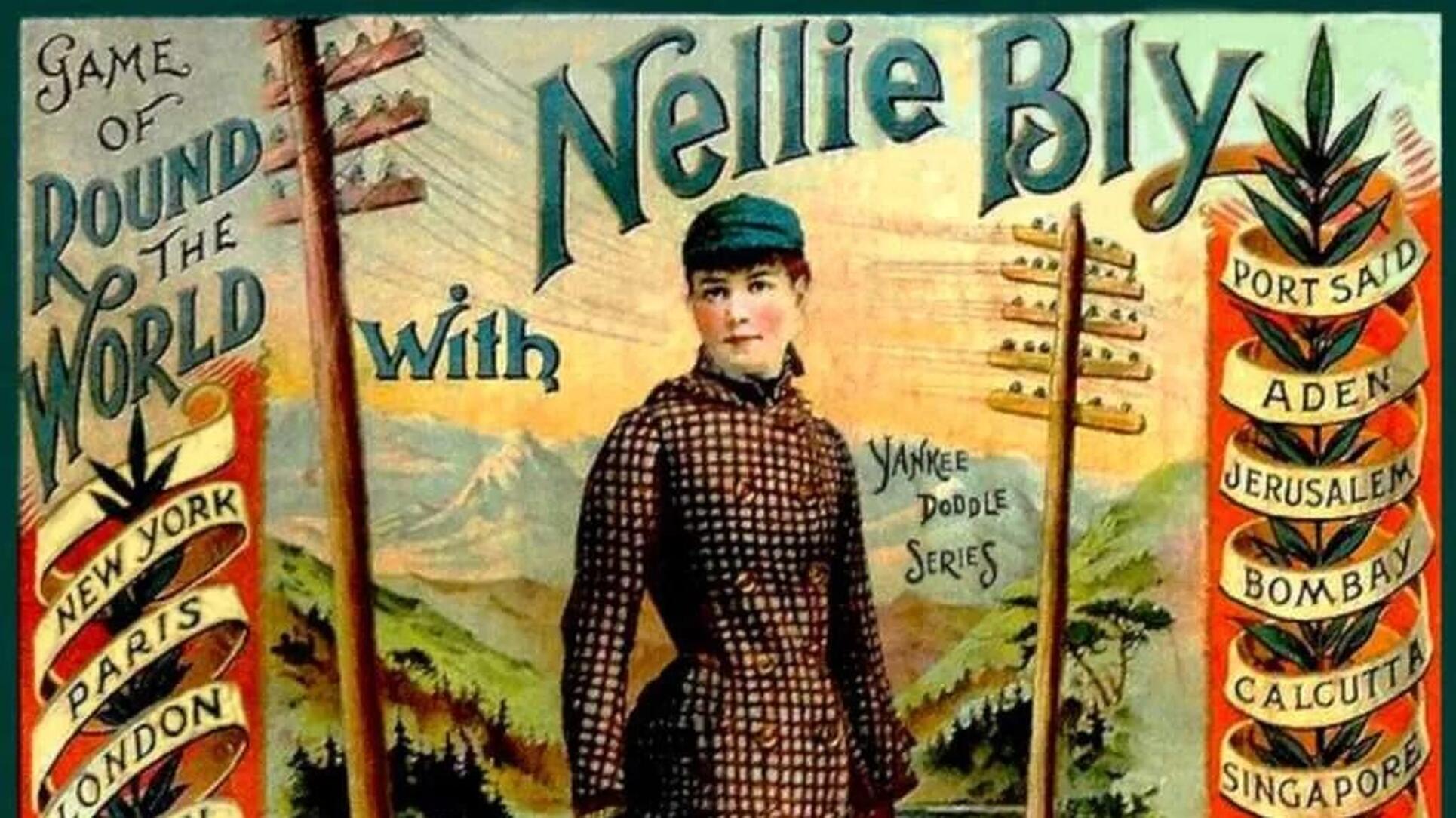 Nellie Bly, la vuelta al mundo en 72 días | ERRANTE